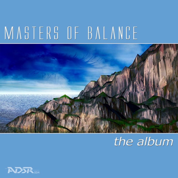 Masters Of Balance - The Album ... Shared by 1f7i**k9d1 | PikPak